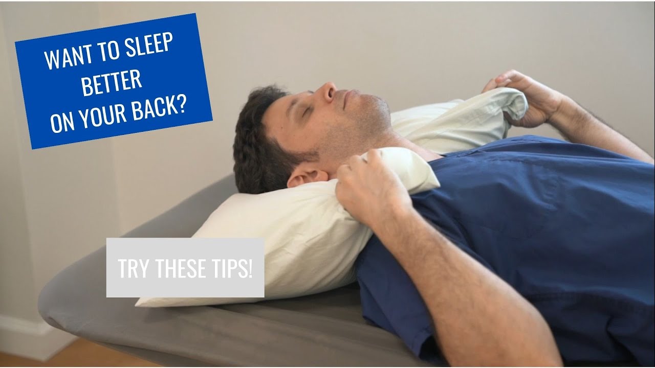 BEST Ways to SLEEP Part 1 - On Your Back / Supine - YouTube