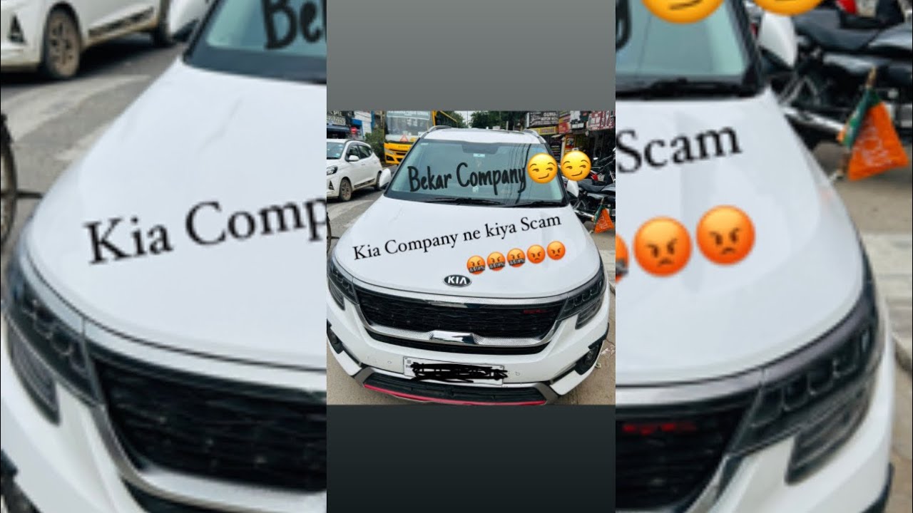 Kia company bekar dabba company😏🤬 Agar Kia Car loge toh ye scam agla ...