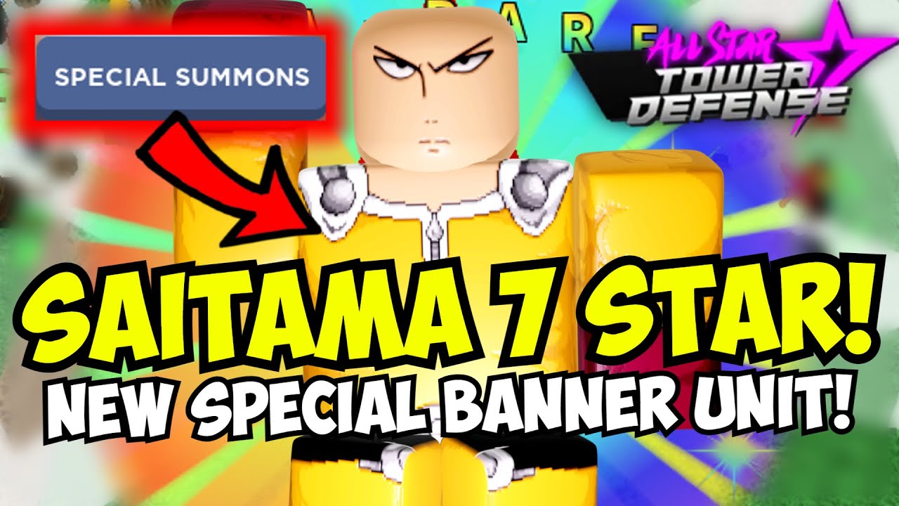 New Saitama 7 Star Special Banner Unit! (All Star Tower Defense Leaks ...