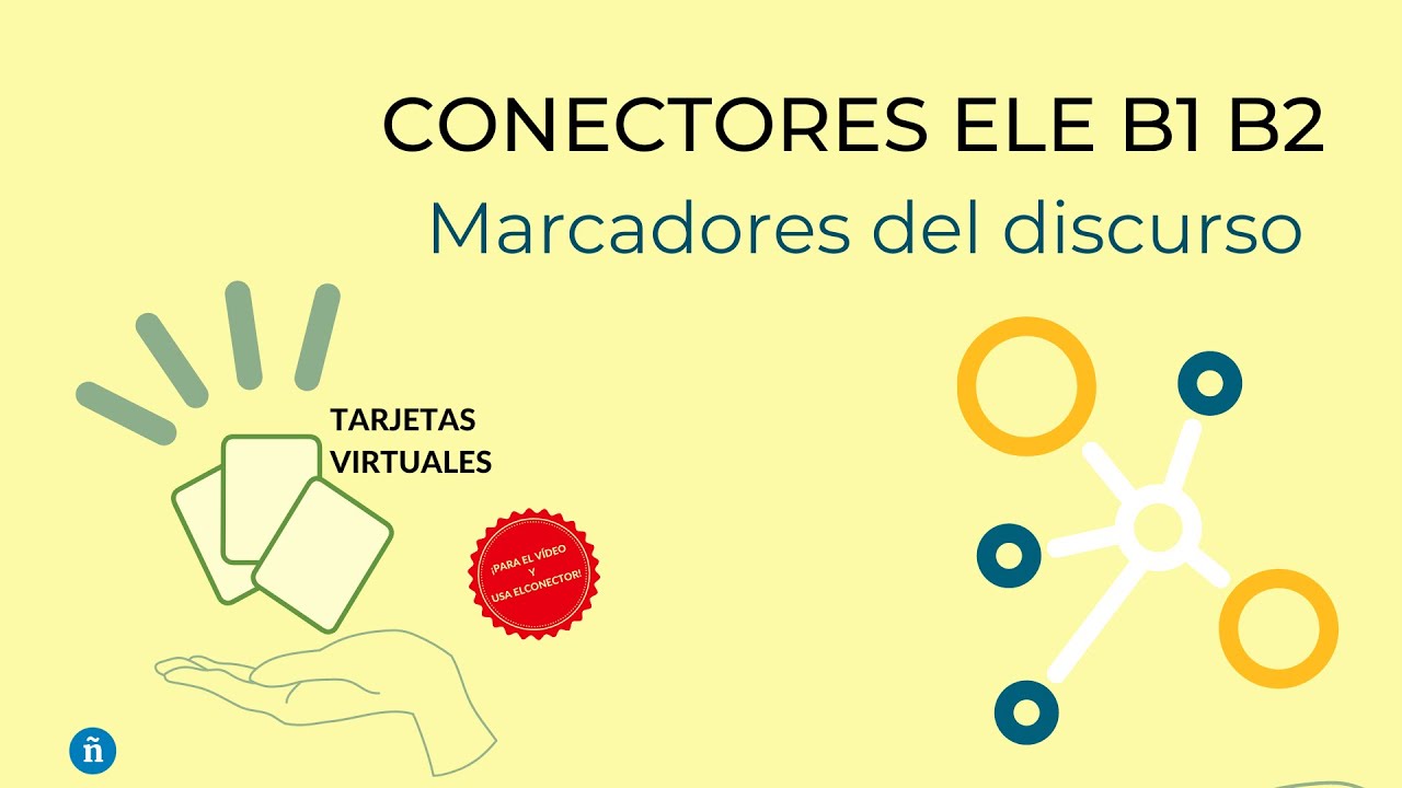 CONECTORES ELE B1 B2 · Tarjetas virtuales para practicar y activar su ...