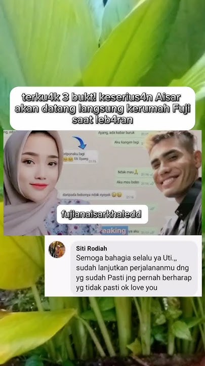 terku4k 3 bukt! keserius4n Aisar pada Fuji akan segera mel4mar... #berita #fujian #aisarkhaledd ...
