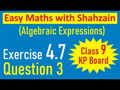 Exercise 4.7 (Algebraic Expressions) Question # 3 Class 9th KP Board - YouTube
