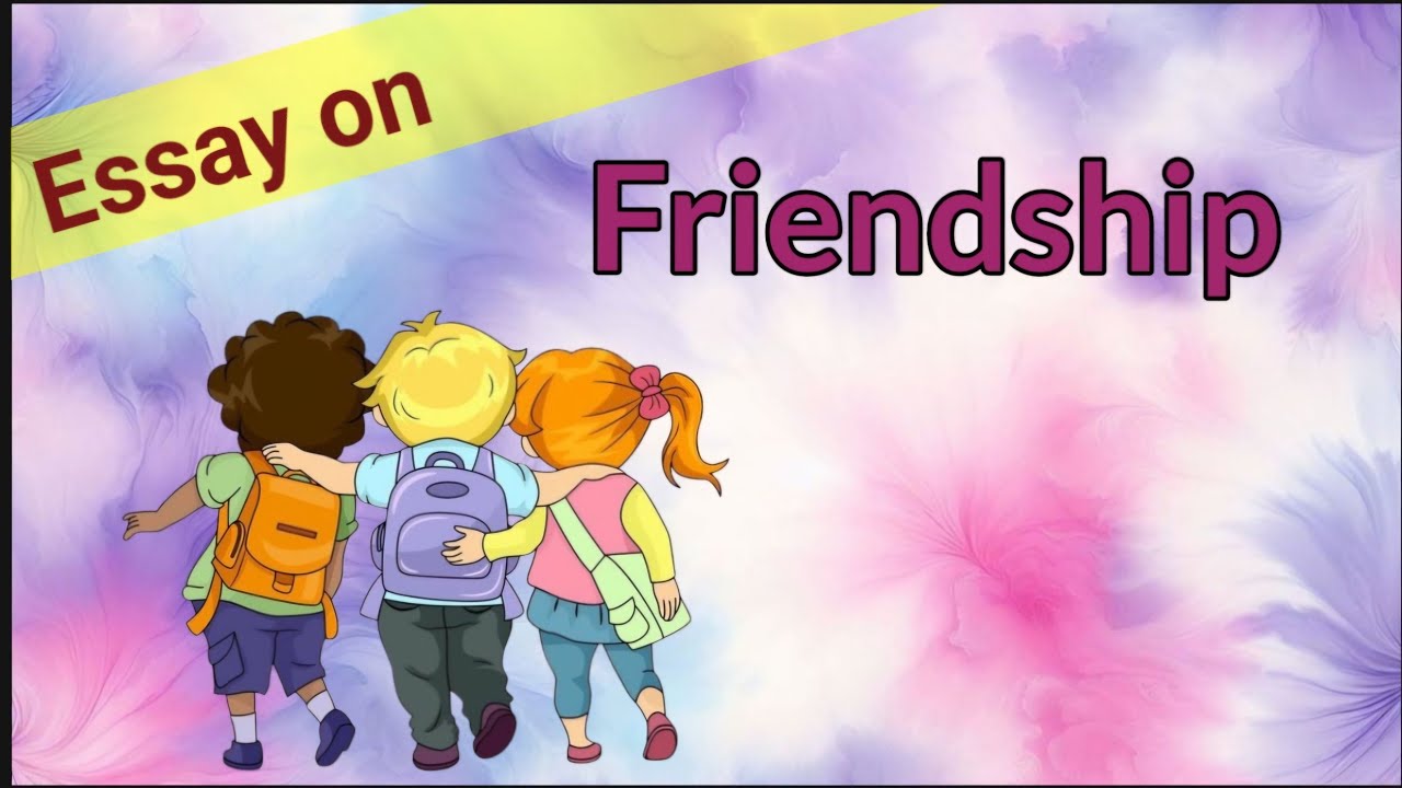 Easy Essay on Friendship | 10 lines on Friendship in English - YouTube