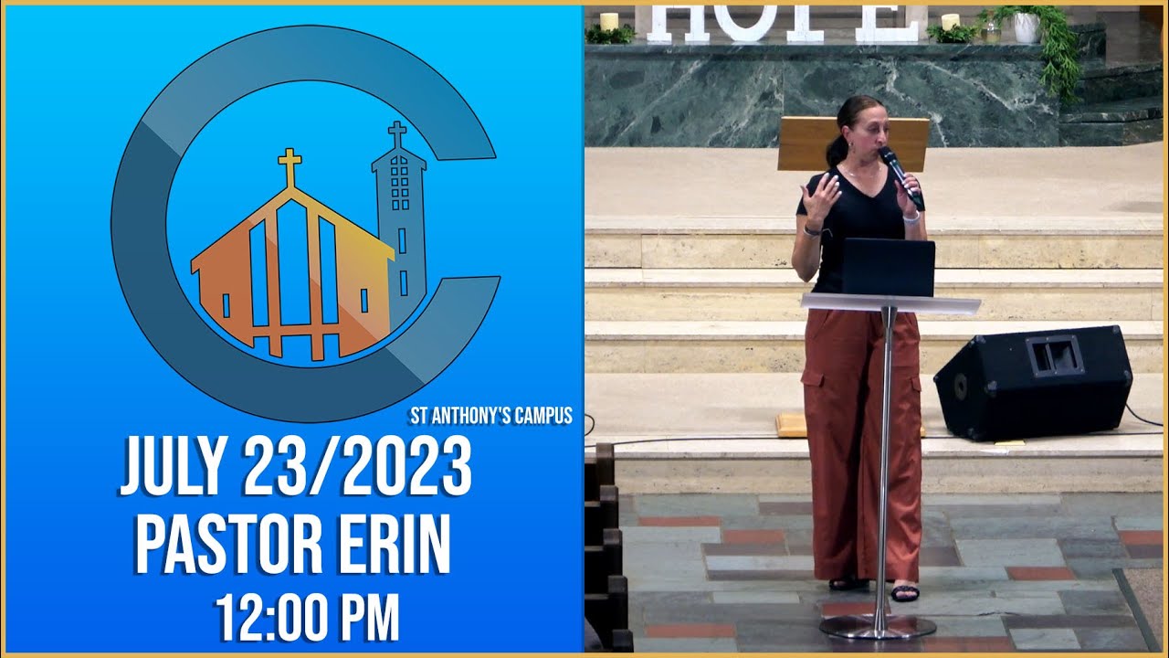Church Online | Pastor Erin | ( July 23/2023 - 12:00 PM ) - ( ST ...