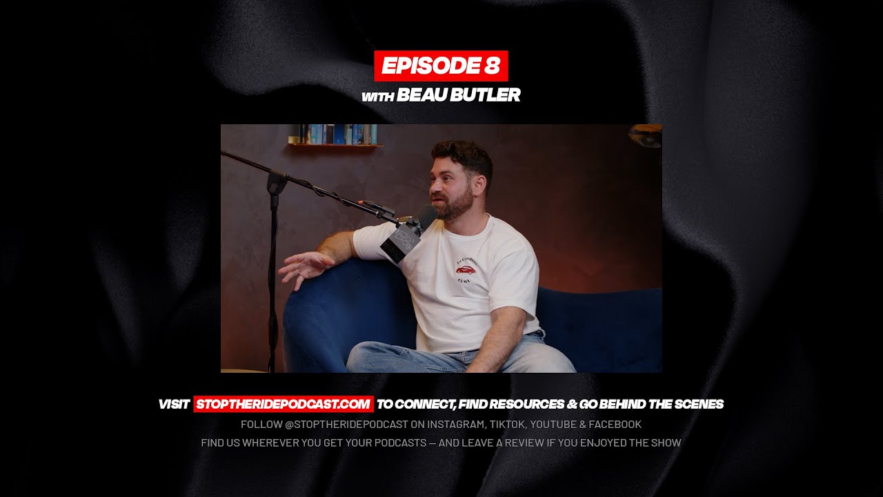 Beau Butler | S01-E08 | Stop the Ride: A Sober-Curious Podcast with ...