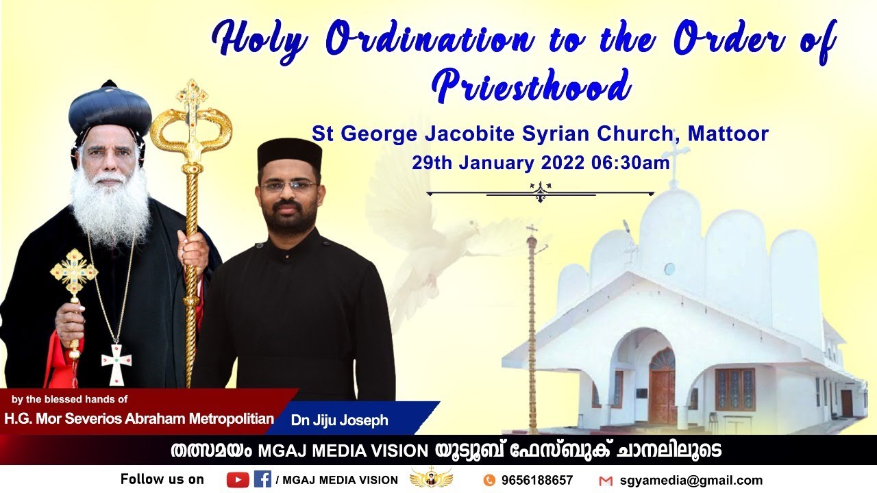 HOLY ORDINATION | | Dn. Jiju Joseph | | H.G. Mor Severios Abraham ...