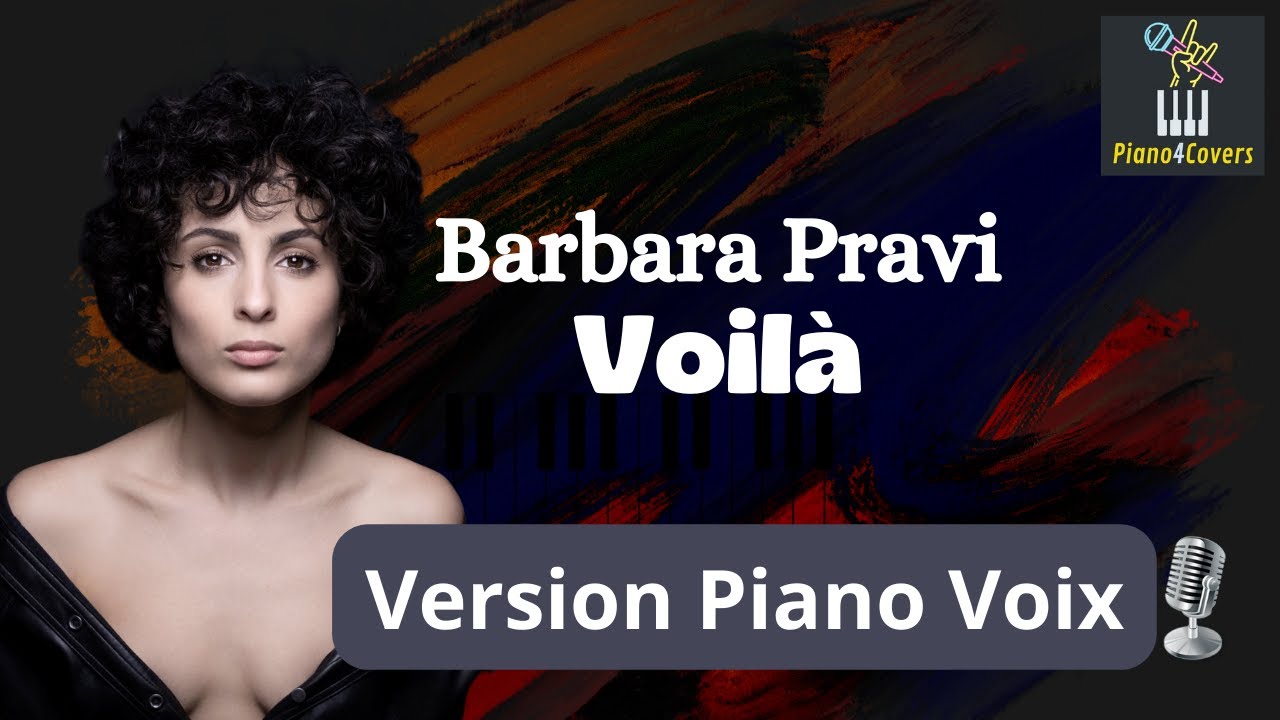 Voilà - Barbara Pravi Version Acoustique piano voix - YouTube
