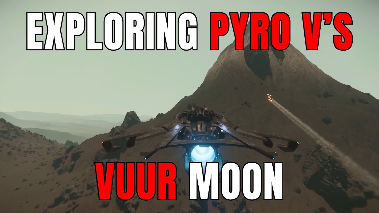 Star Citizen 4.0 / Exploring Pyro V's Vuur Moon! - YouTube