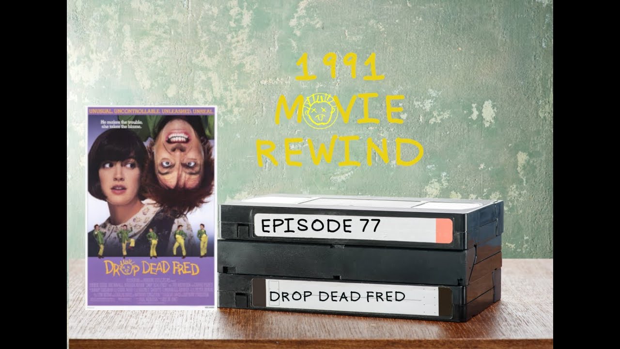 Drop Dead Fred - 1991 Movie Rewind - Episode #77 - YouTube