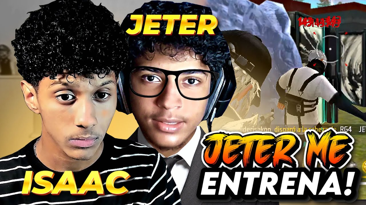 JETER FF ME CONTACTA para ENTRENARME *Isaac VS Jeter FF* - YouTube