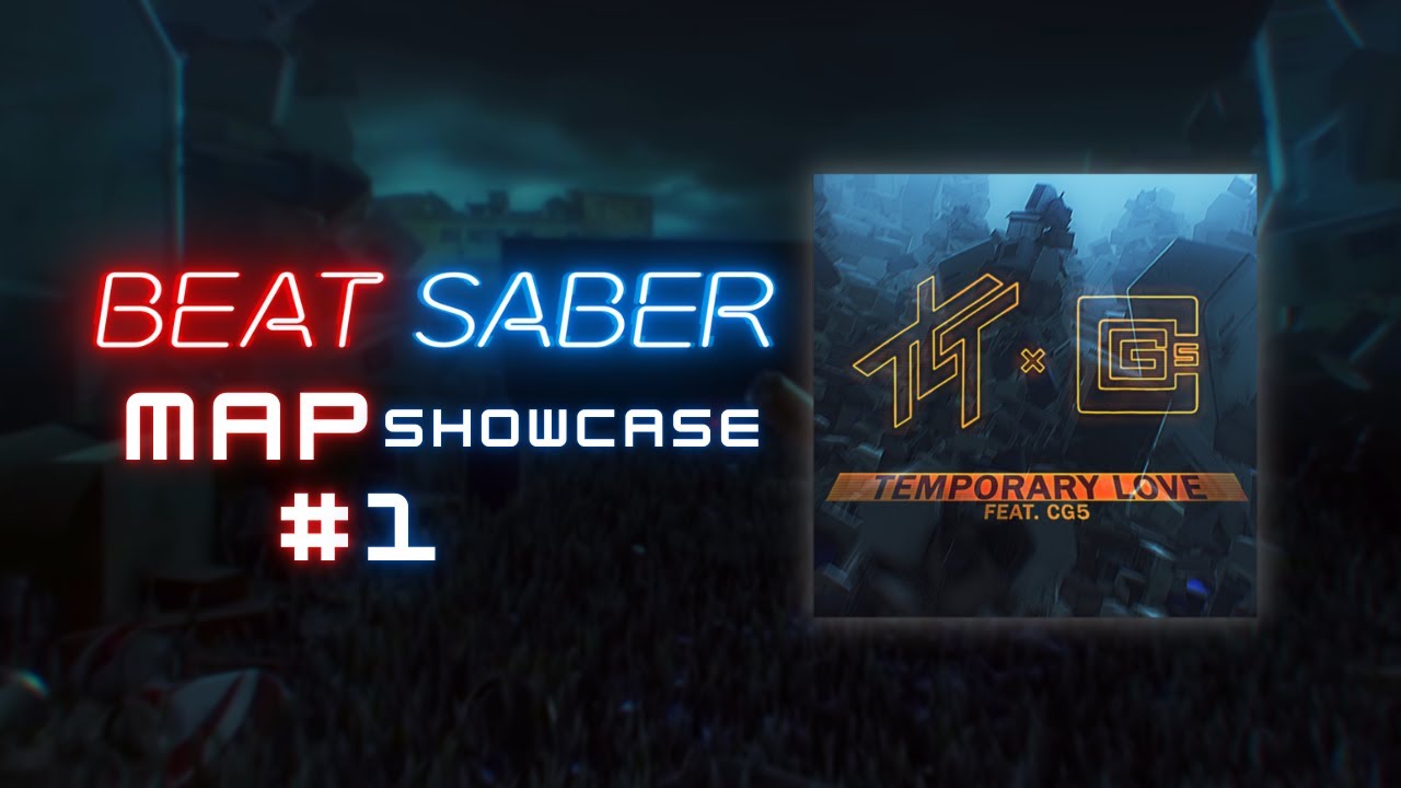 Beat Saber Map Showcase #1|Temporary Love- The Living Tombstone ...