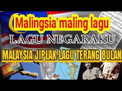 LAGU KEBANGSAAN malaysia JIPLAK LAGU TERANG BULAN INDONESIA - YouTube