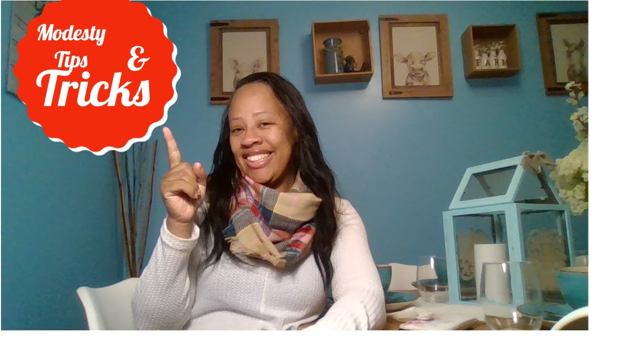 Modesty Tips and Tricks - YouTube
