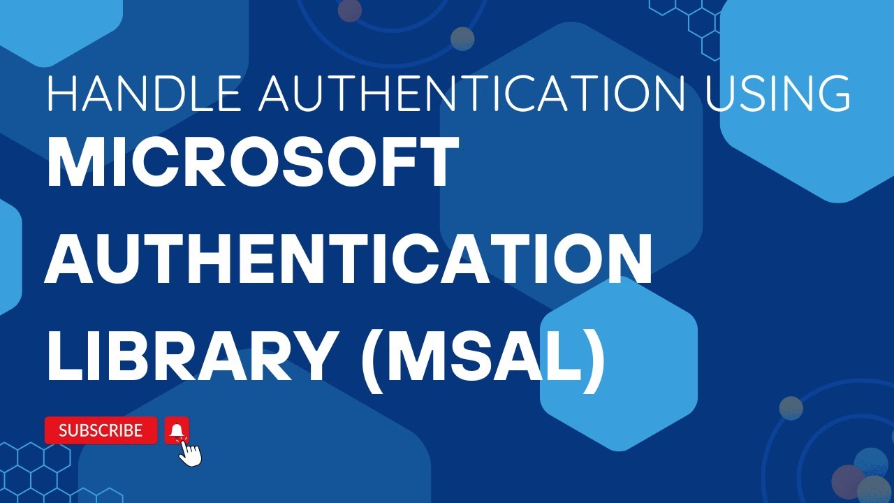 Azure Series For Beginners Handle Authentication Using The Microsoft Authentication Library