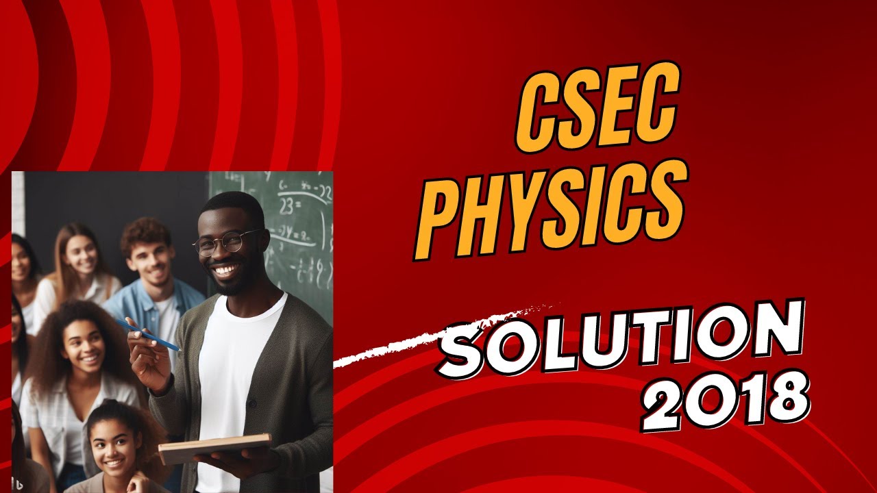 CSEC Physics 2018 Solution Number 2. #physics #cxc #csec #atom #atomicphysics - YouTube