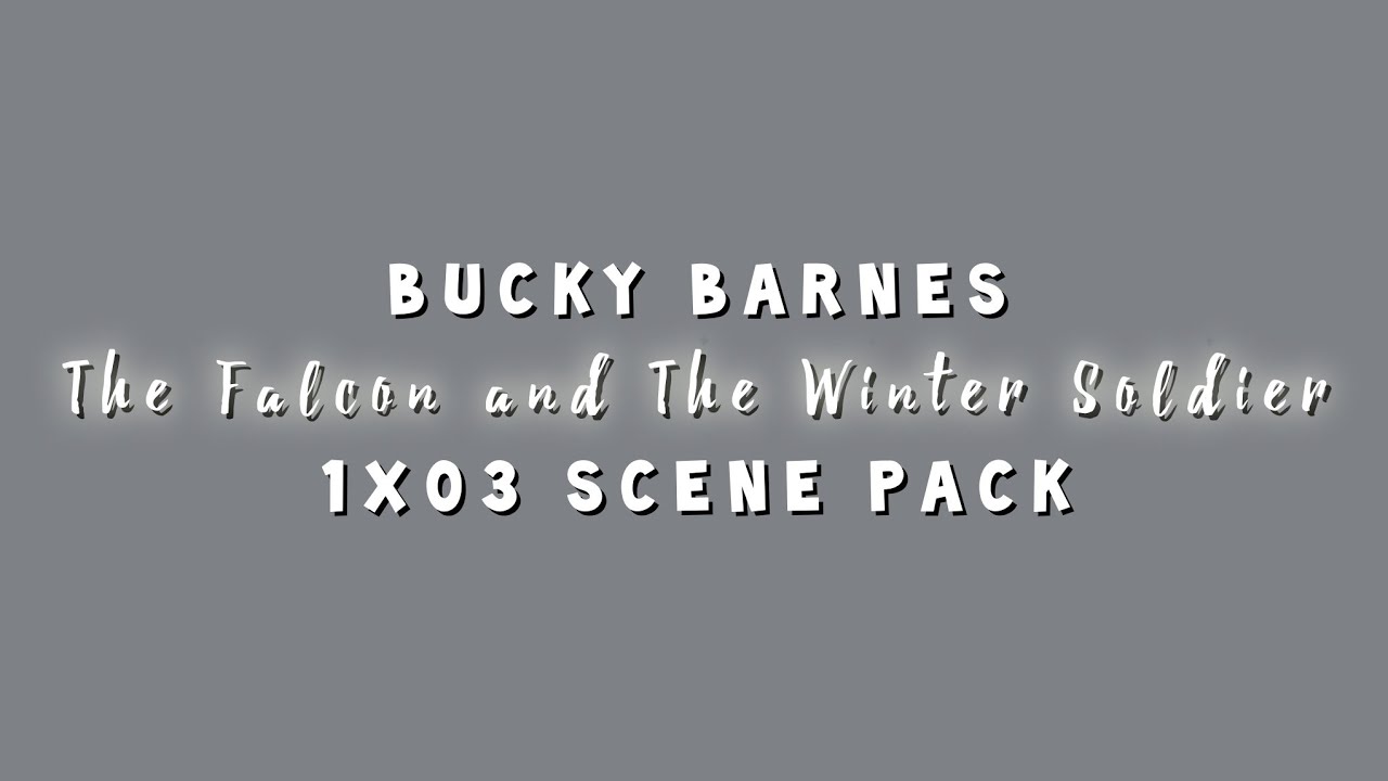 Bucky Barnes - 1x03 scene pack | The Falcon and The Winter Soldier ...