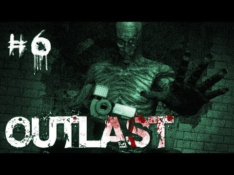 Outlast | Part 6 | CRAZY DOCTOR (SHUT UP NURSE!)