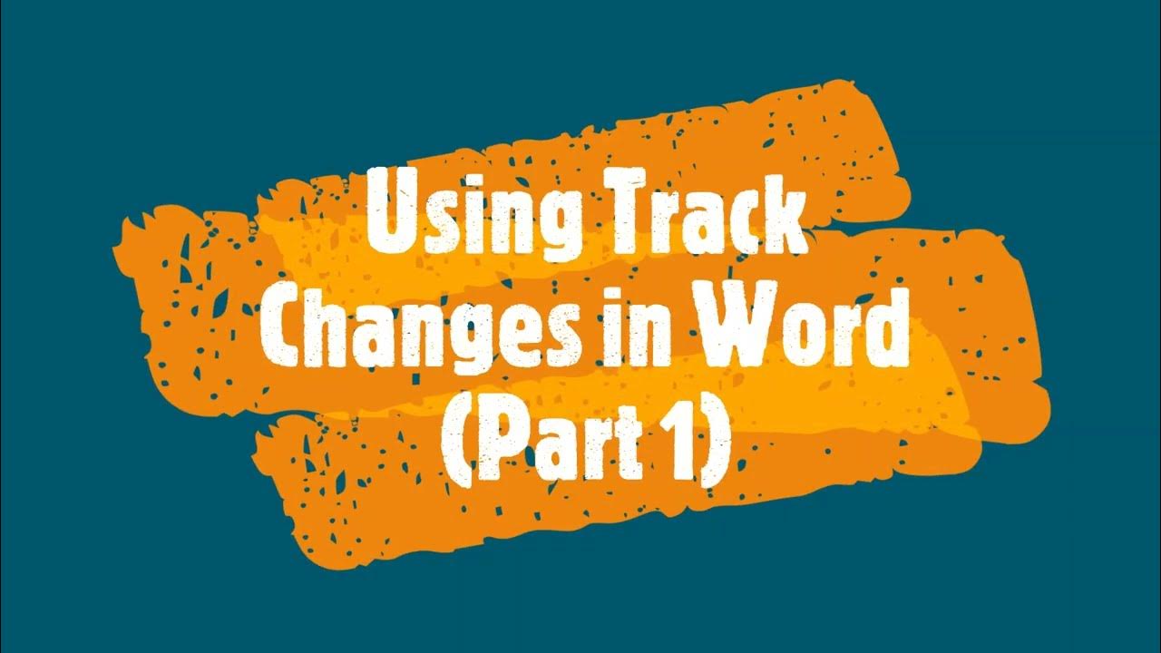 Using Track Changes In Word Part 1 YouTube using-track-changes-in-word-part-1-youtube