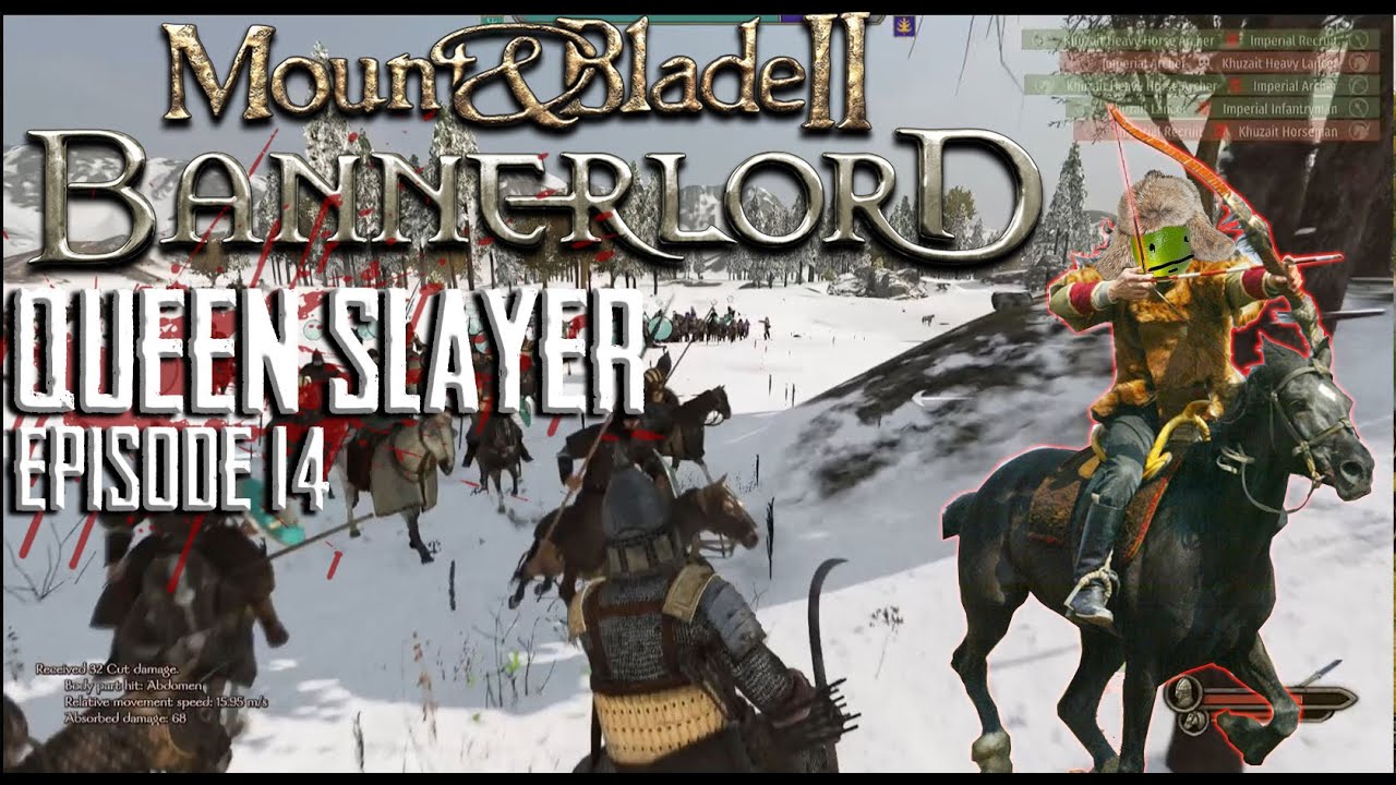 QUEEN SLAYER | Mount and Blade Bannerlord Khuzait Campaign #14 - YouTube