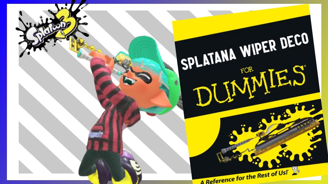How to Splatana Wiper Deco - YouTube