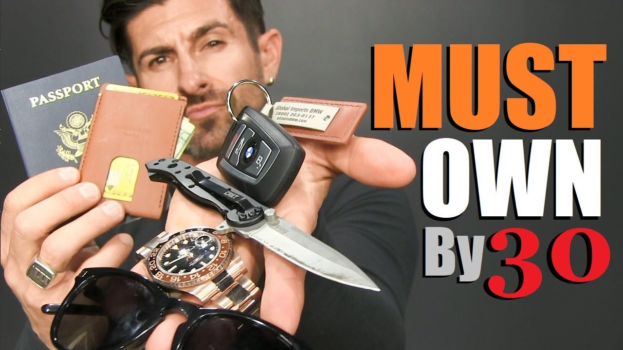 10 Items ALL MEN Should Own By Age 30! - YouTube