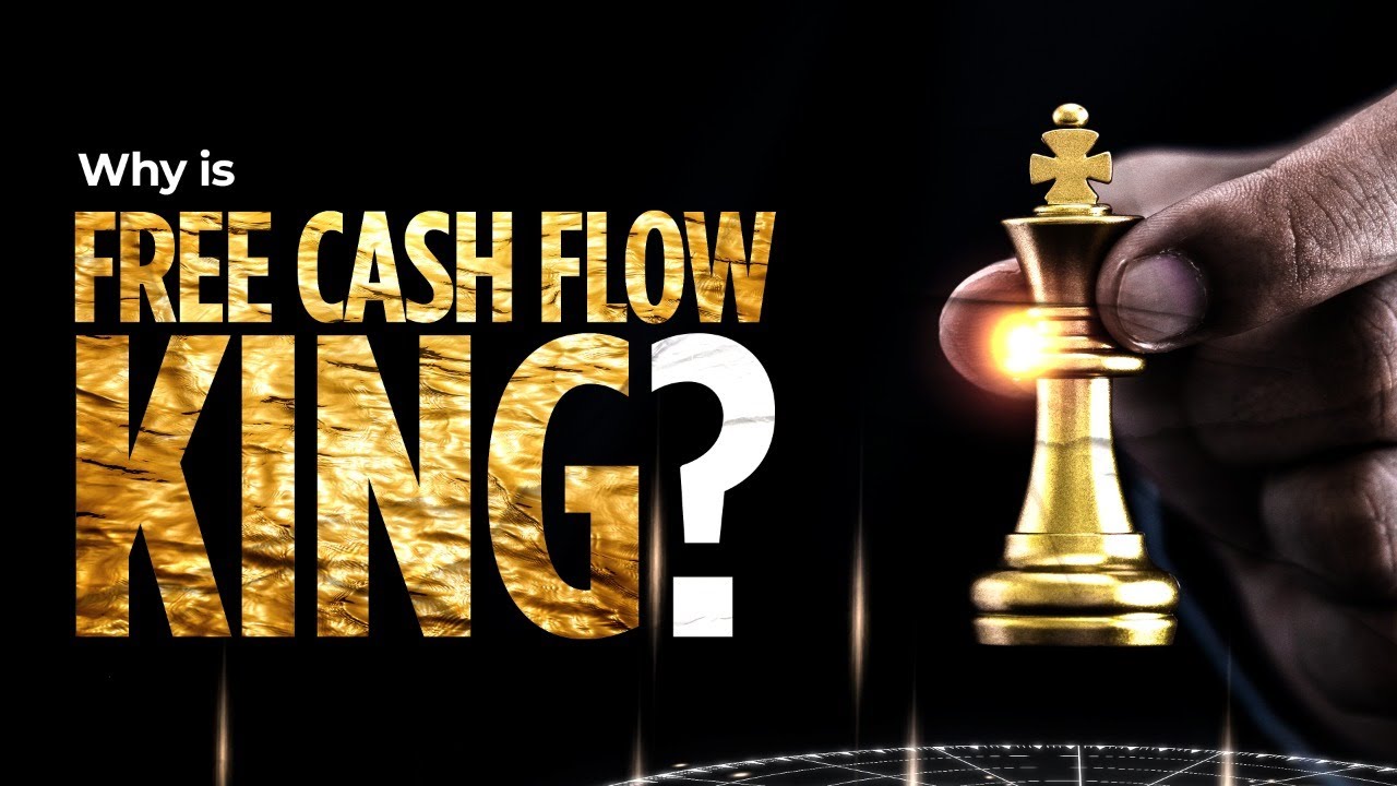 Why is Free Cash Flow the King? The most important indicator! - YouTube