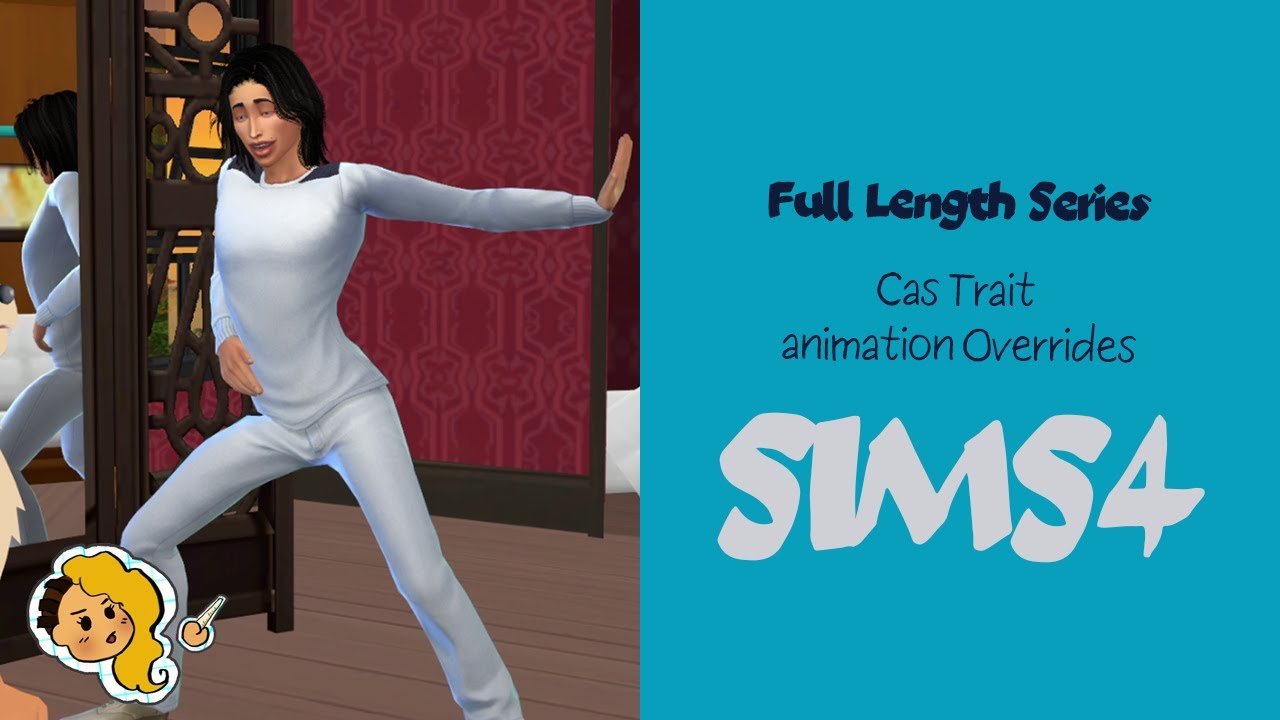 How to customise Cas Trait Animations in The sims 4 - YouTube