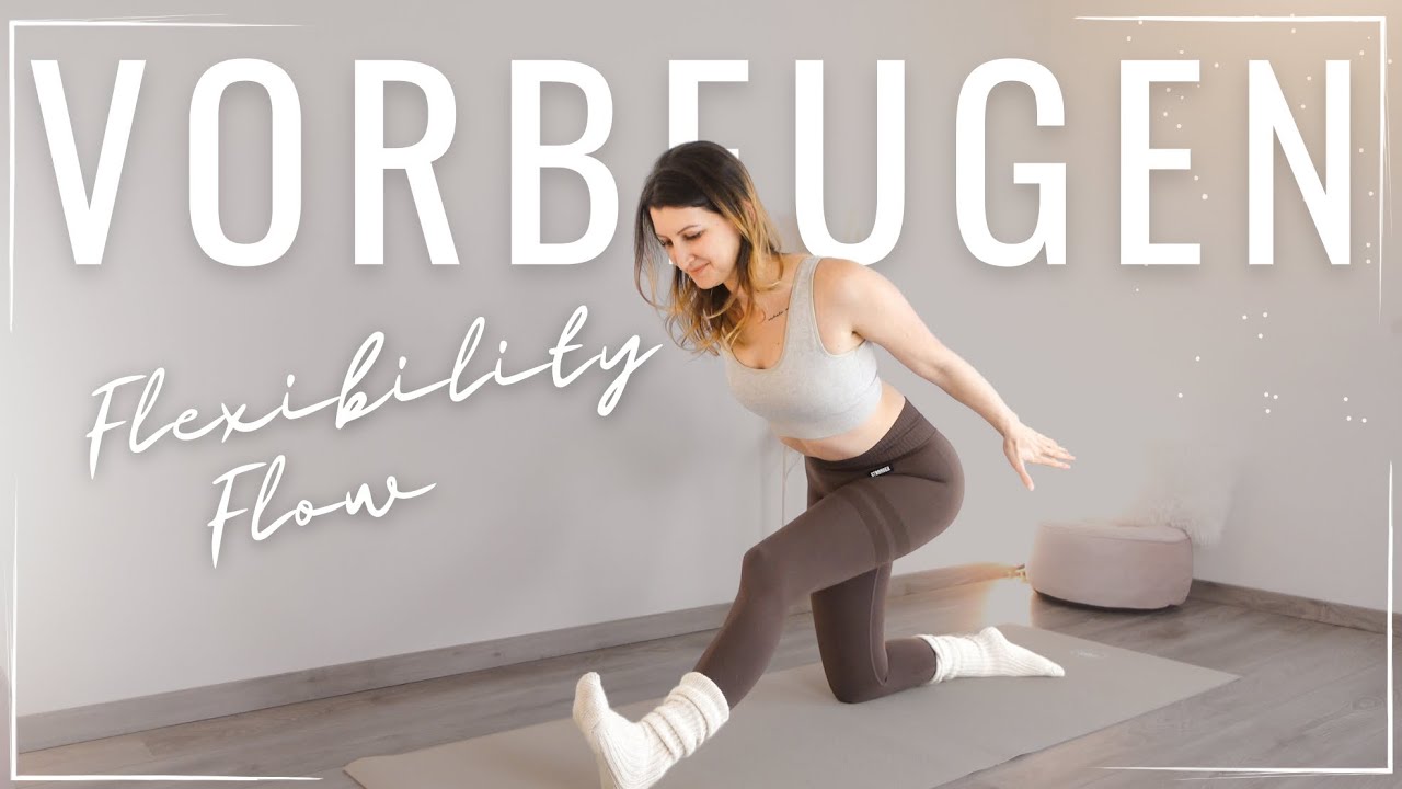 Yoga Flow für bessere Vorbeugen | 25 Minuten Flexibilität für Anfänger ...