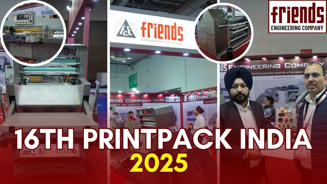 Printpack India 2025 Exhibition | Latest Printing Technology | Friends ...
