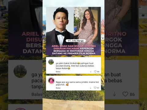 ariel noah dan Wulan Guritno