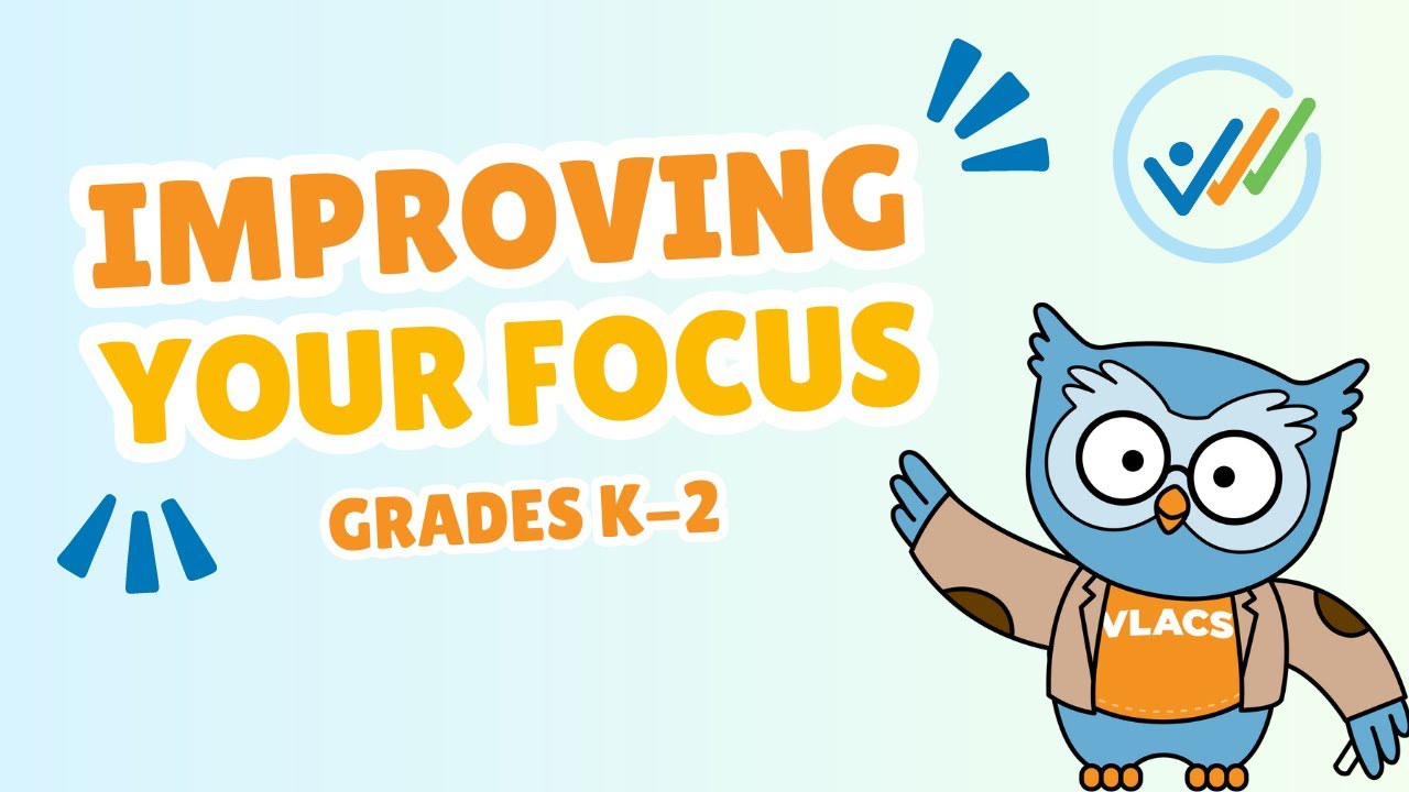 How to Improve Focus for Students in Grades K-2 - YouTube