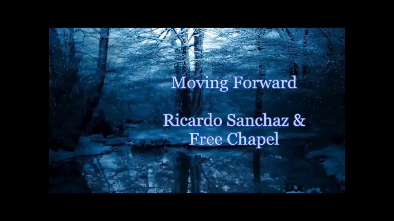 Moving Forward - Free Chapel & Ricardo Sanchaz with lyrics - YouTube Music