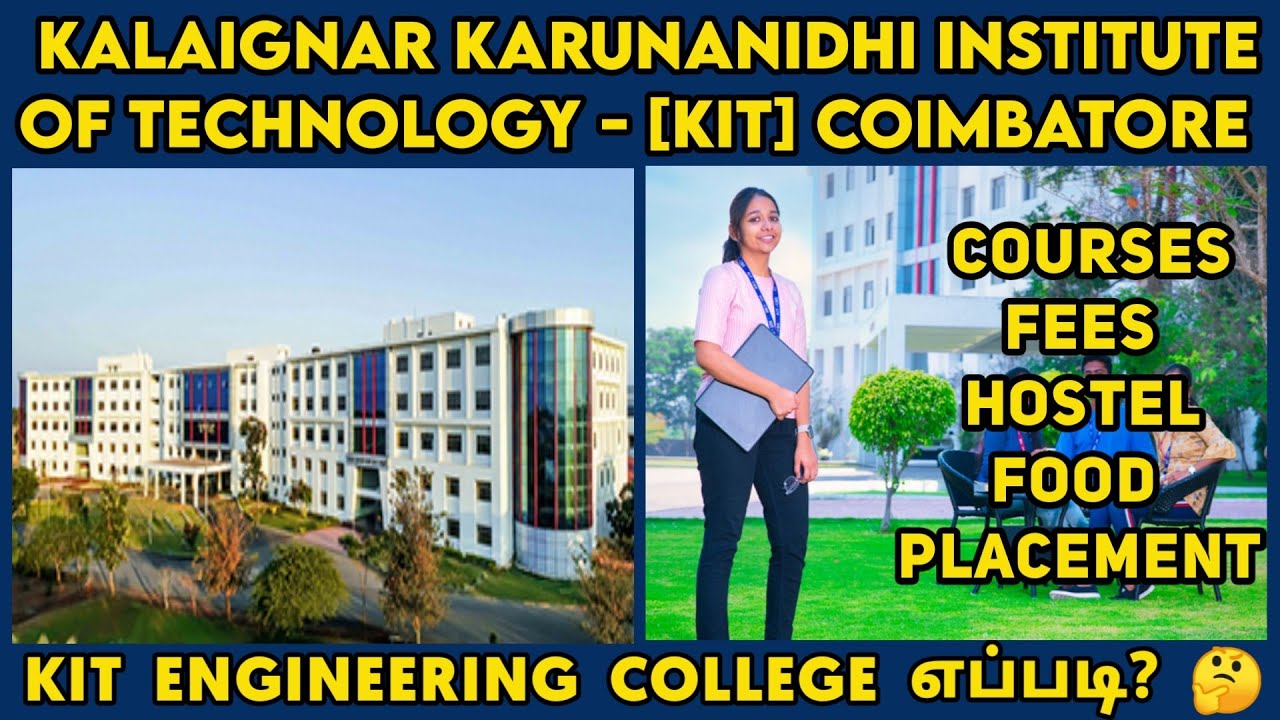 KIT Engineering College Review 🎓 | Expected Cutoff for 2023 👩‍🎓 | Fees ...
