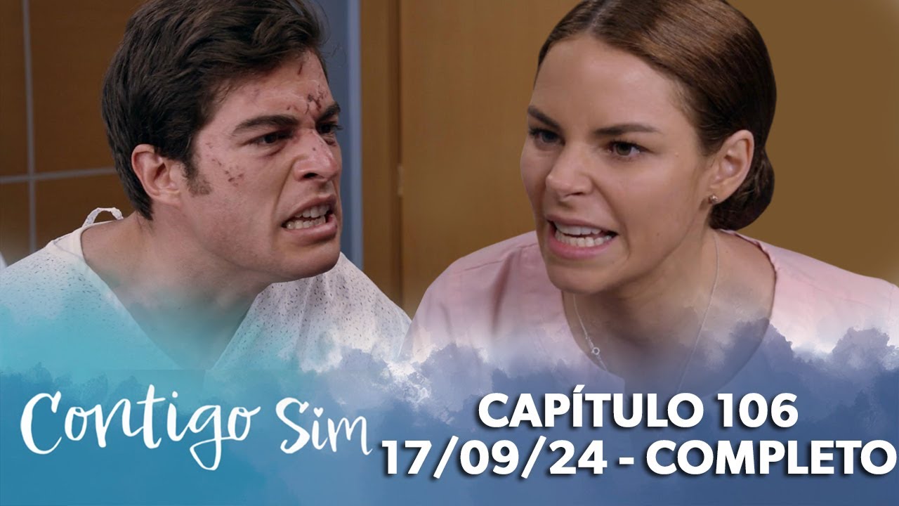 Contigo Sim l Capítulo 106 (17/09/2024) Completo - YouTube