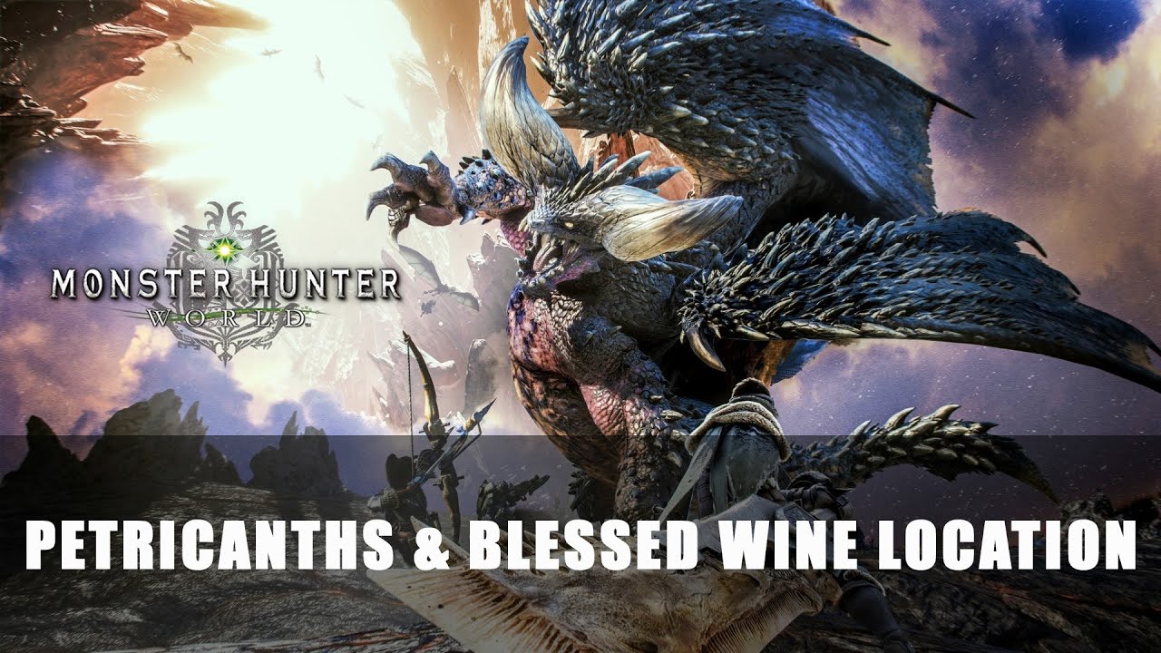 MHW: Petricanths & Blessed Wine Location - YouTube