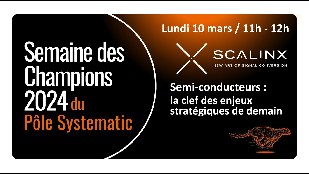 Webinar Champion 2024 - SCALINX - 10 mars 2025 - YouTube