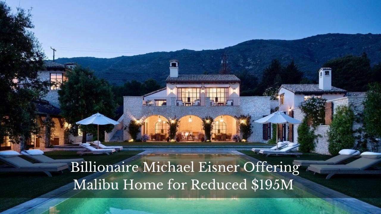 Billionaire Michael Eisner Offering Malibu Home Now $195M - YouTube