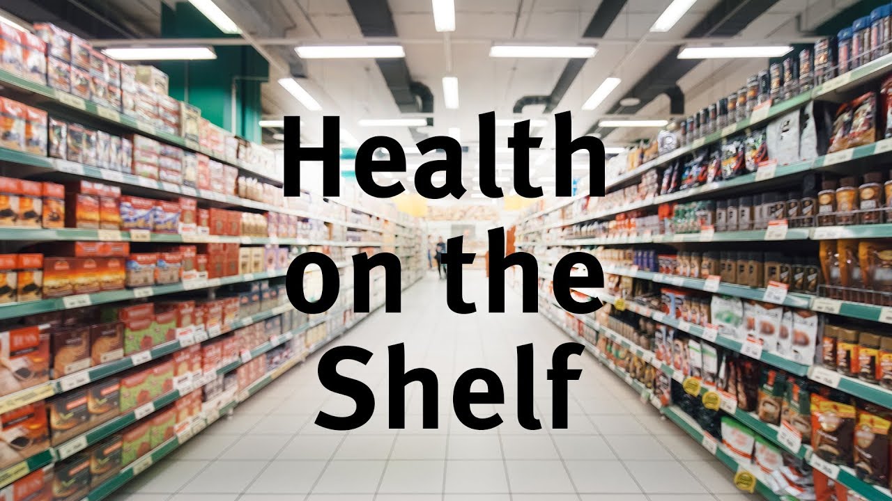 Health on the Shelf - YouTube