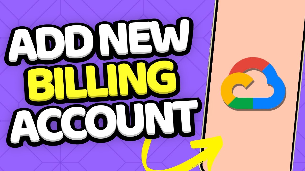 How to Add Billing Account In Google Cloud - YouTube
