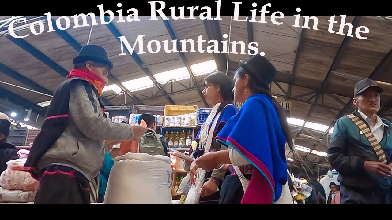 Colombia exploring rural life in the mountains. - YouTube