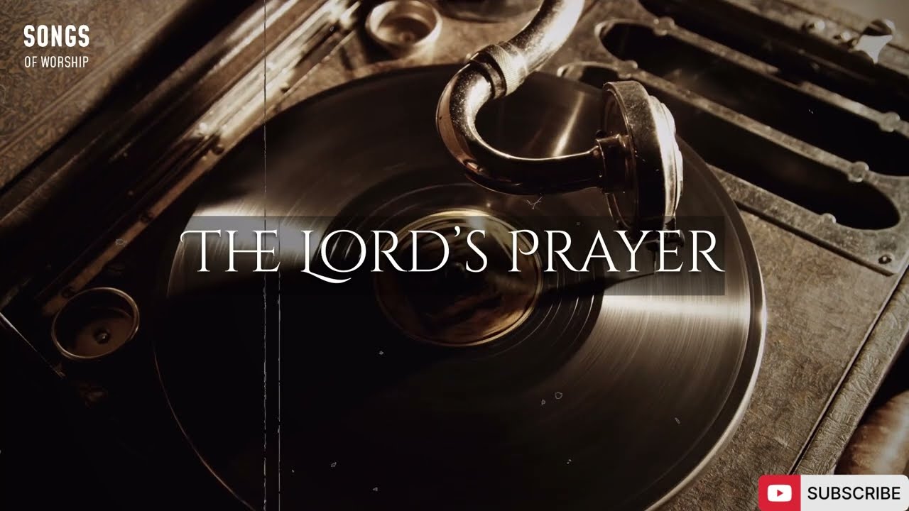The Lord’s Prayer - 1950s Old School Worship Hymn - YouTube