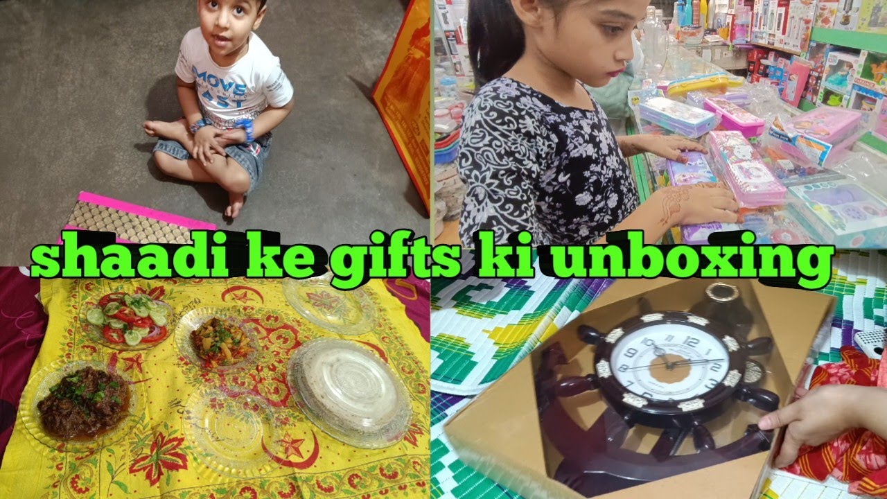 shaadi ke gifts ki unboxing//shaadi vlog jamshedpur//kya mila gift ...