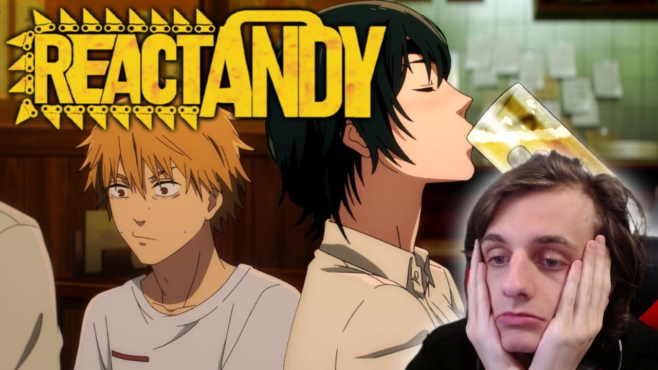 React Andy: Chainsaw Man Episode 7. Exponentially Freaky With It - YouTube