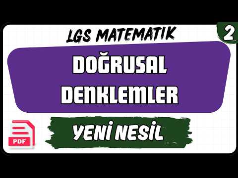 Doğrusal Denklemler Yeni Nesil Sorular (2) |  8.Sınıf Matematik LGS 2026