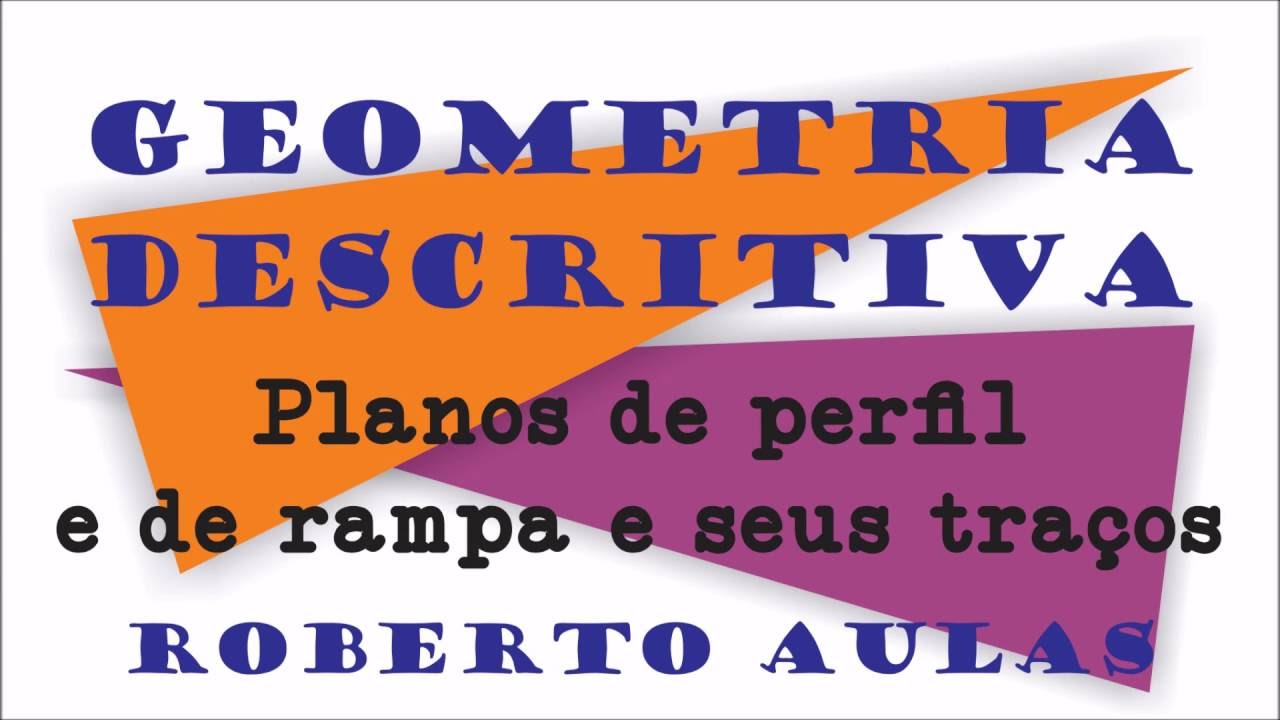 Plano de perfil e plano de rampa e seus traços - YouTube