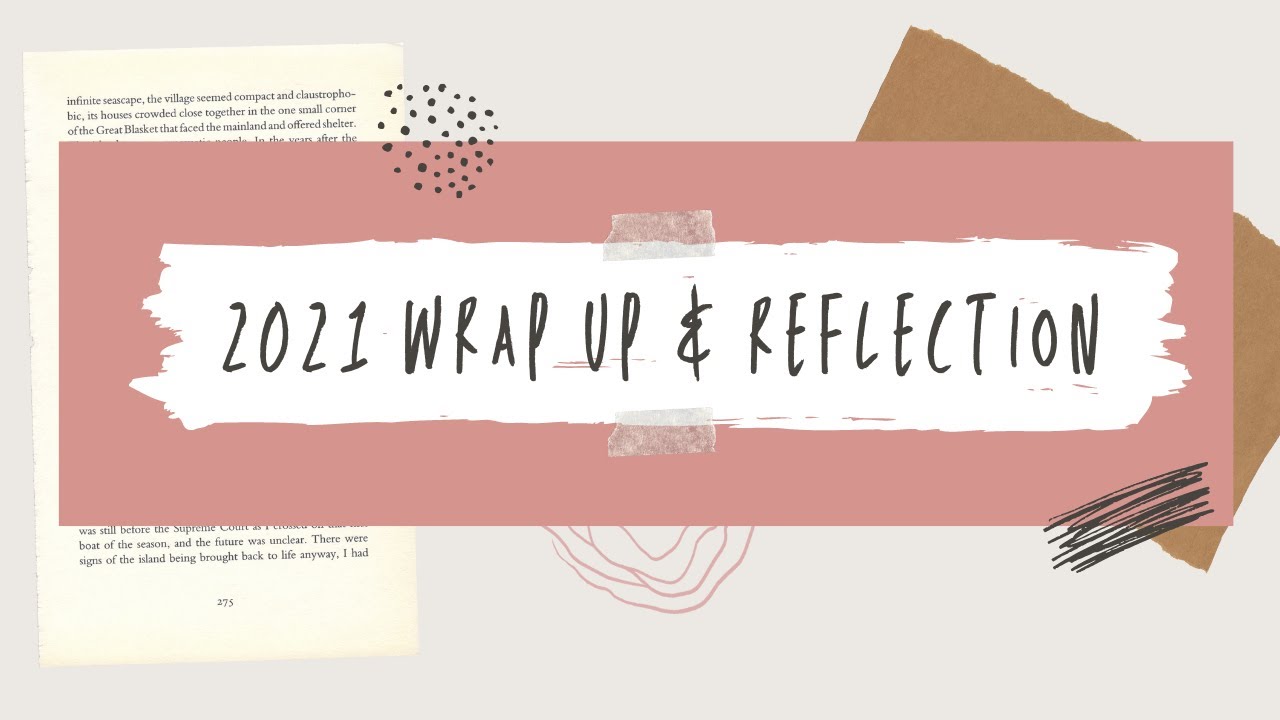 My 2021 Author Wrap Up and Reflection - YouTube