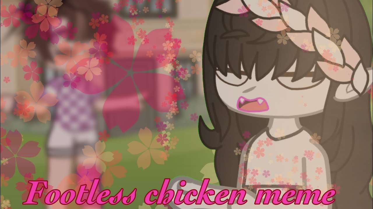 Footless chicken meme 😂 😂 - YouTube