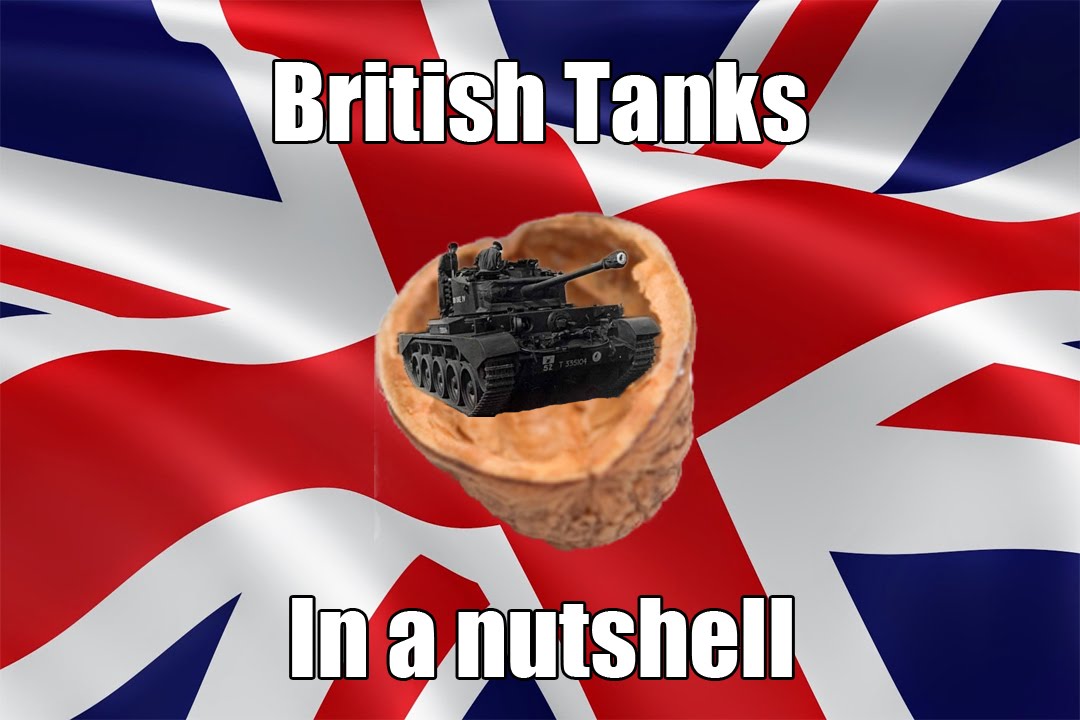 British Tanks In A Nutshell - YouTube