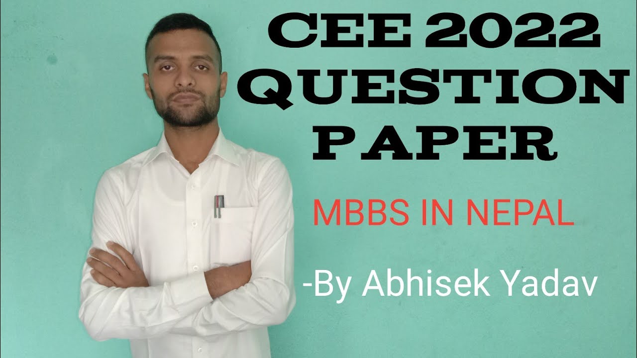 Cee 2022 Question Paper-Mbbs in Nepal - YouTube