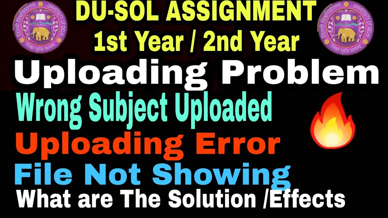 Du-Sol Assignment| Wrong Assignment Uploaded/Submitted | Uploading ...